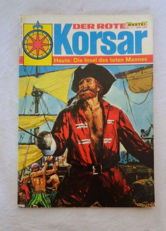 Der rote Korsar Heft Nr. 7 / Die Insel des toten Mannes (Gebraucht) in Bellach für CHF 3 – mit ...