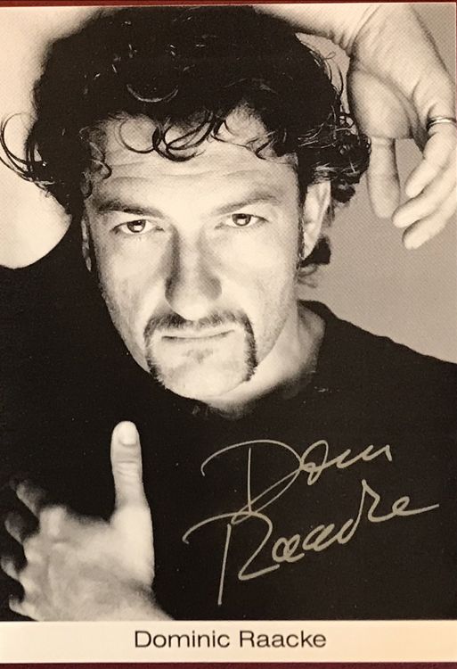 Dominic Raacke Autogramm signiert Foto 10x15cm (Gebraucht) in ...
