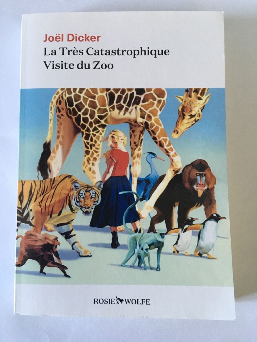 La Très Catastrophique Visite du Zoo (J. Dicker) (Usato) a Düdingen per ...