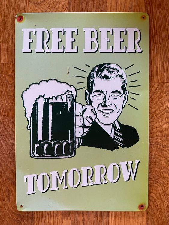 Schild Free Beer Tomorrow | Kaufen auf Ricardo
