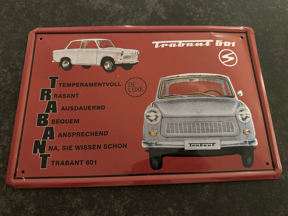 Cooles Trabant 601 Blechschild Ein Muss für Ostalgiker ab1.- (Gebraucht ...