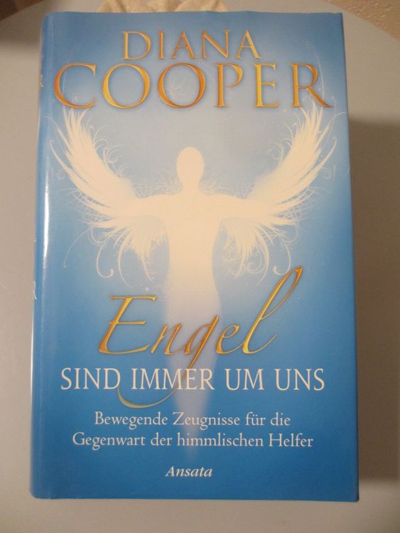 Diana Cooper - Engel sind immer um uns (Gebraucht) in Herisau für CHF ...