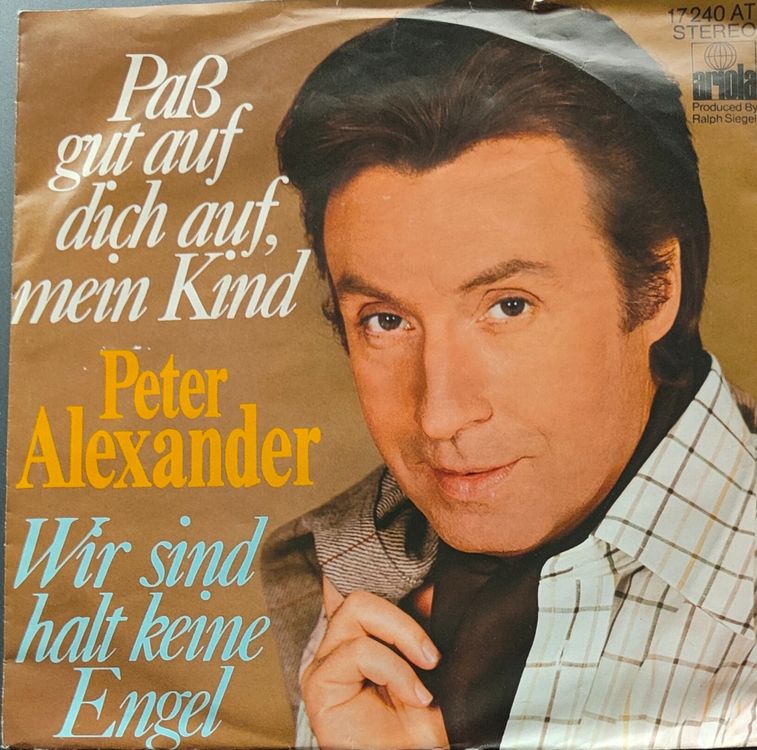 Vinyl Single Peter Alexander - Pass gut auf dich auf mein Ki (Gebraucht ...