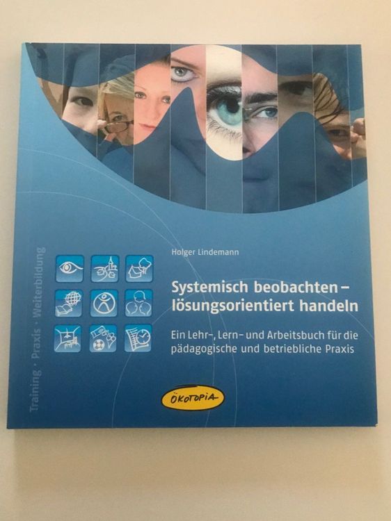 Systemisch beobachten- lösungsorientiert handeln (Neu (gemäss ...