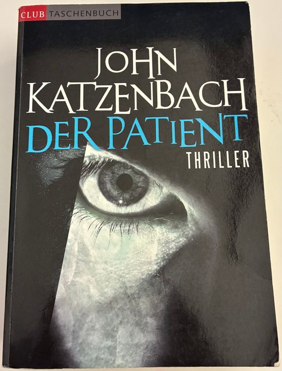 John Katzenbach - Der Patient - Spannender Thriller! (Gebraucht) in ...