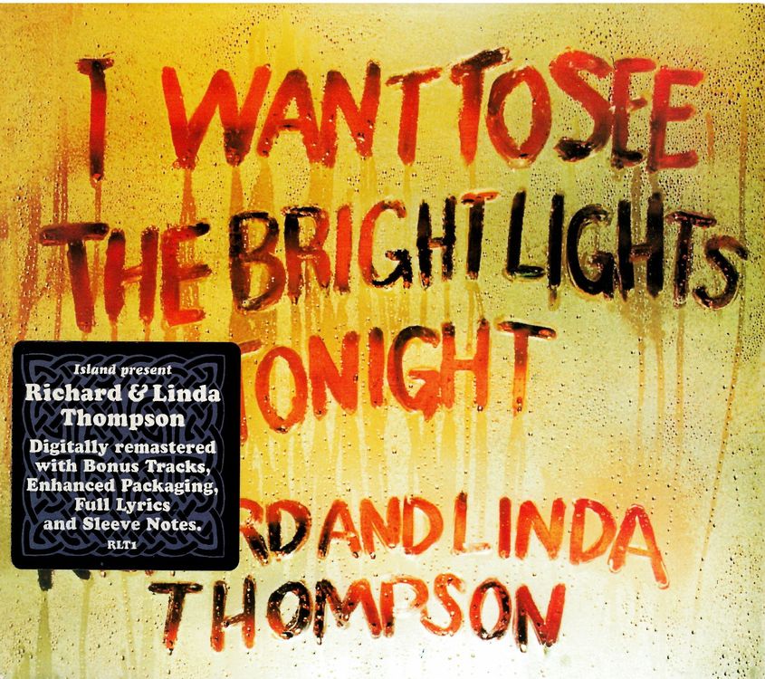 Richard&Linda Thompson - I want to see the bright lights(CD) (Gebraucht ...