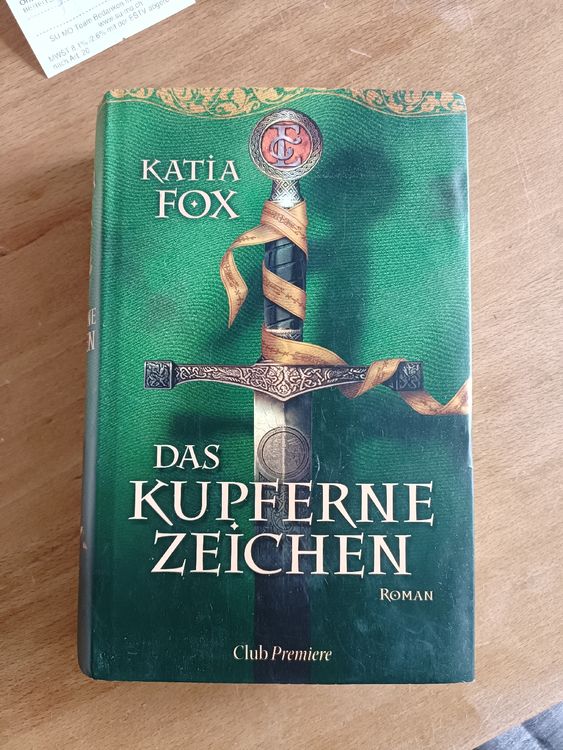 Katia Fox - Das kupferne Zeichen - Roman (Gebraucht) in zürich für CHF ...