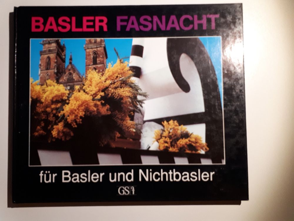 Basler Fasnacht für Basler und Nichtbasler (Gebraucht) in Dietikon für ...