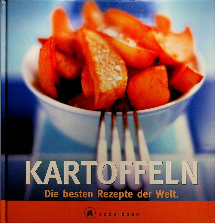 Annie Nichols Kartoffeln Die besten Rezepte der Welt | Kaufen auf Ricardo