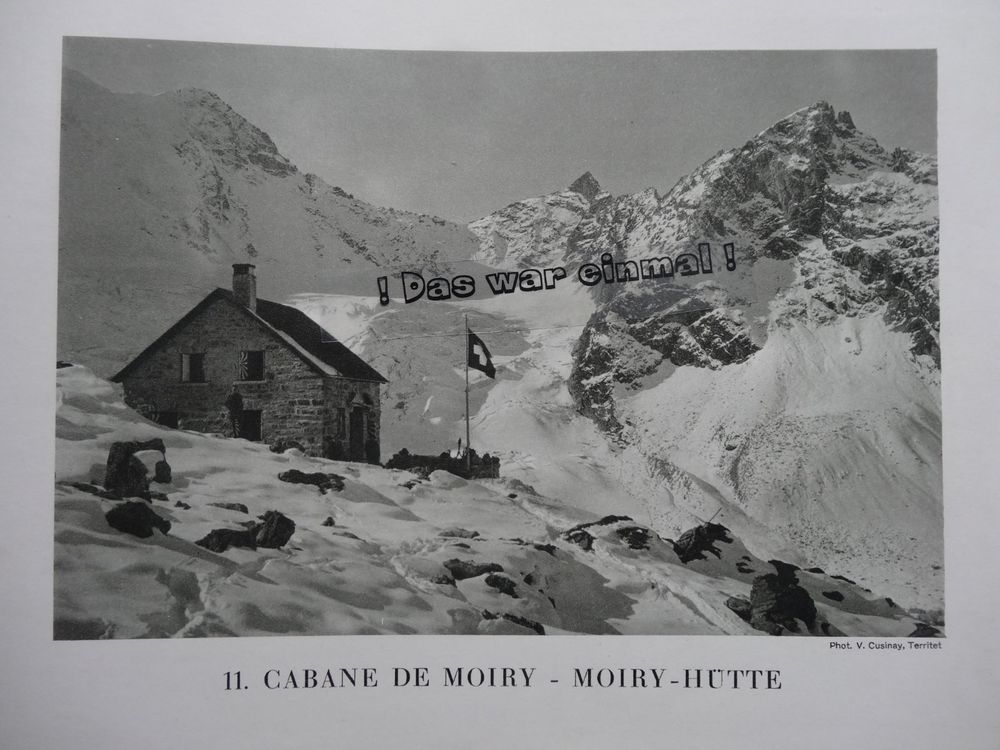 Valais Grimentz Cabane de Moiry en 1924 (100e anniversaire) | Acheter ...