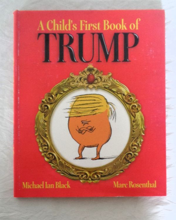 A Child's First Book Of Trump / Bilderbuch ab Fr. 10.- (Gebraucht) in ...