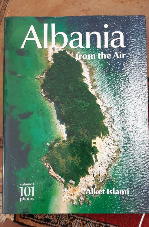 ALBANIEN - Alket Islami : "Albania from the Air" (Neu (gemäss ...