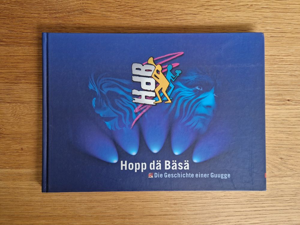 Hopp dä Bäsä Buch die Geschichte einer Gugge HdB Stans (Gebraucht) in ...