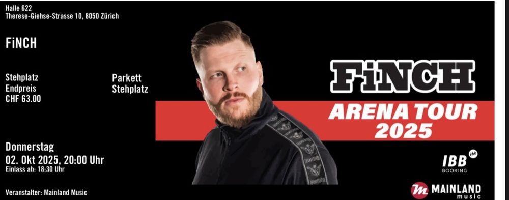 Finch - Arena Tour 2025 - 2 Tickets Stehplatz Zürich (Neu (gemäss ...