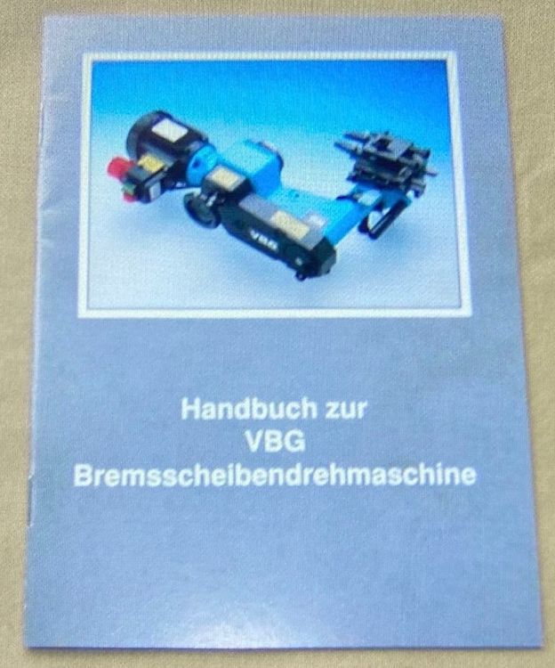 VBG Bremsscheiben Abdrehmaschine (Gebraucht) in Buch am Irchel für CHF 850 – nur Abholung auf ...