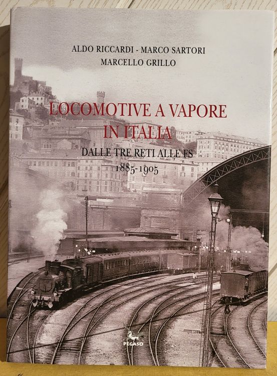 FS - LOCOMOTIVE A VAPORE IN ITALIA - 1885 - 1905 (Gebraucht) in Biel ...
