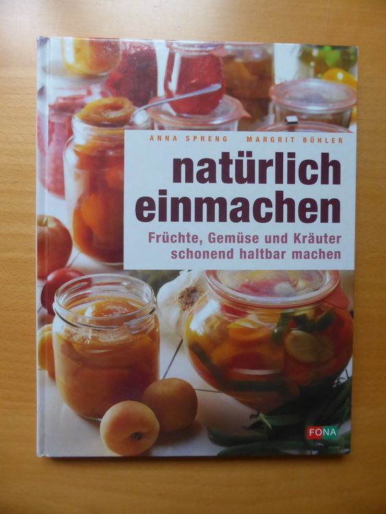 Kochen - Natürlich einmachen | Kaufen auf Ricardo