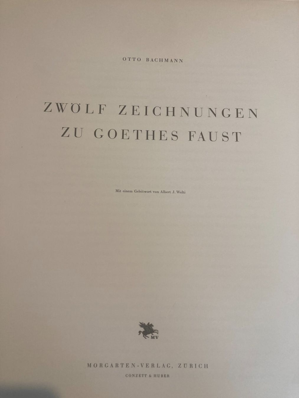 Otto Bachmann, 12 Zeichnungen zu Goethe Faust (Gebraucht) in Luzern für ...