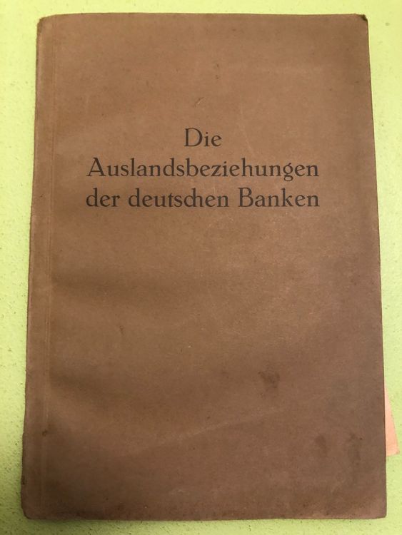 Emil Vogel: Die Auslandsbeziehungen der deutschen Banken. | Kaufen auf ...