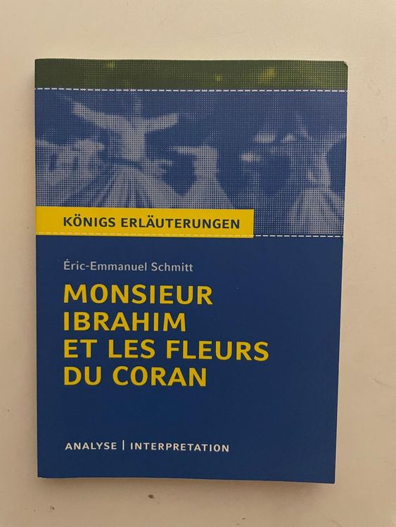 Königserläuterung: Monsieur Ibrahim et les Fleurs Du Coran (Gebraucht ...