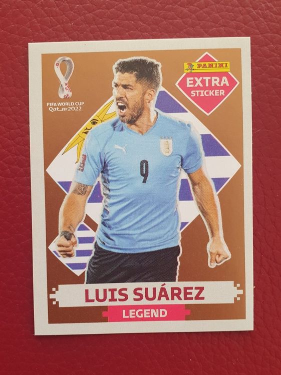 Panini Qatar 2022 LUIS SUÁREZ EXTRA STICKER Legend BRONZE (Neu (gemäss ...