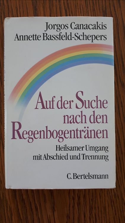 Auf der Suche nach den Regenbogentränen, Jorgos Canacakis | Kaufen auf Ricardo