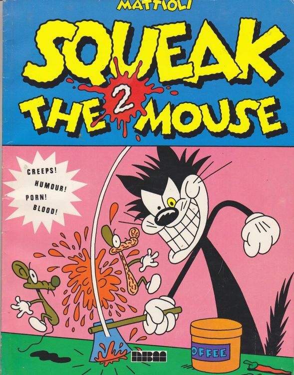 Squeak the Mouse 2 - Massimo Mattioli (Gebraucht) in Langenthal für CHF ...