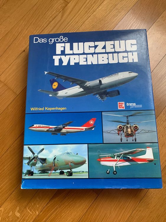 Das grosse Flugzeug Typenbuch (Gebraucht) in Montlingen für CHF 30 ...