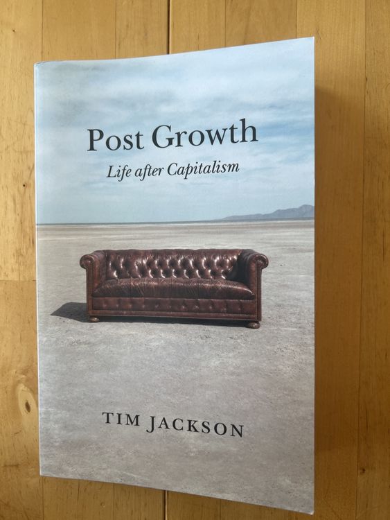 Tim Jackson – Post Growth: Life After Capitalism (Gebraucht) in Bern ...