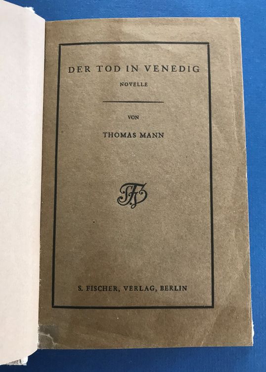 THOMAS MANN: DER TOD IN VENEDIG – ERSTAUSGABE 1913 (Gebraucht) in Zürich für CHF 139 – mit ...
