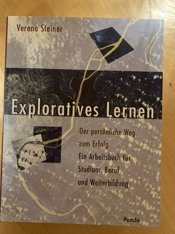 Exploratives Lernen - Der persönliche Weg zum Erfolg (Neu (gemäss ...