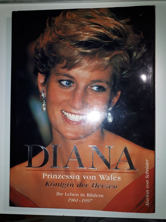 Diana - Königin Der Herzen, Ihr Leben In Bildern | Kaufen Auf Ricardo