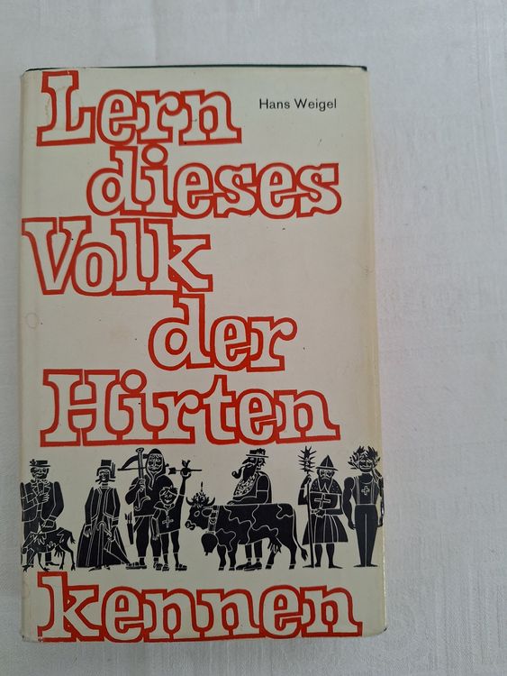 Lern dieses Volk der Hirten kennen - Hans Weigel (Gebraucht) in ...