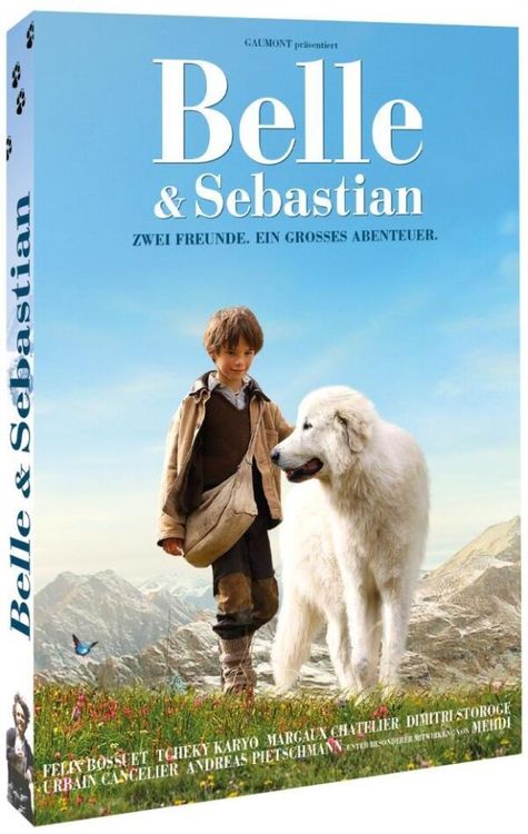 Belle & Sebastian Zwei Freunde. Ein grosses Abenteuer (Gebraucht) in ...