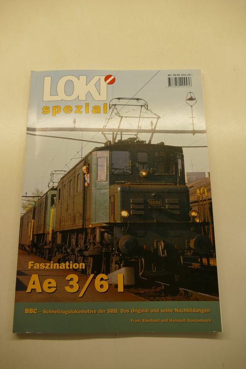 Loki Spezial Magazin: Faszination Ae 3/6 I (Gebraucht) in Niederhasli für CHF 18 – mit Lieferung ...