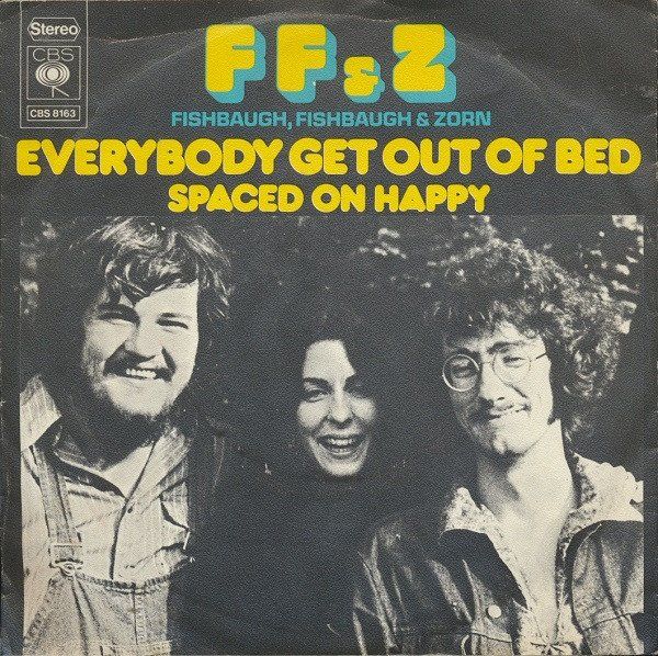 Fishbaugh, Fishbaugh & Zorn: Everybody Get Out Of Bed 7" (Gebraucht) in ...