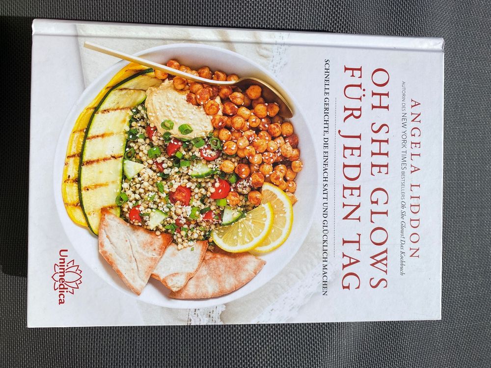 Oh she Glows Für jeden Tag Angela Liddon SCHNELLE GERICHTE, | Acheter ...