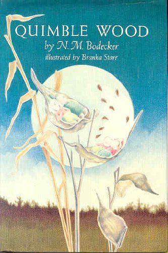 Quimble Wood by N. M. Bodecker & Branka Starr(illustrations) (Neu ...