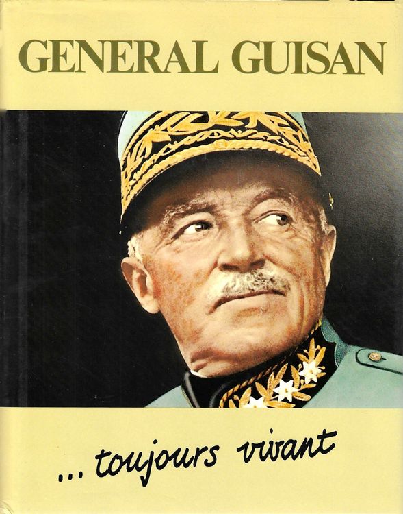 Général Guisan ...Toujours vivant (Gebraucht) in Savagnier für CHF 20 ...