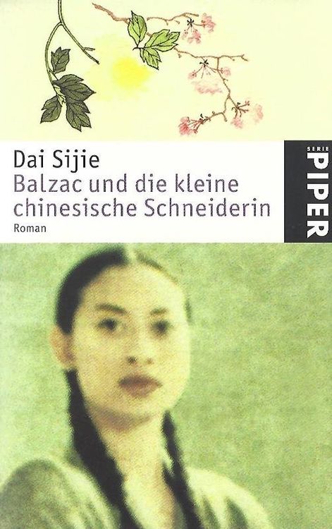 Sijie Dai - Balzac und die kleine chinesische Schneiderin (Gebraucht ...