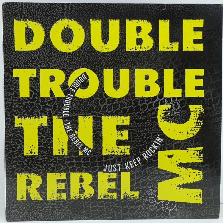 Double Trouble Ft. Rebel MC - Just Keep Rockin [Hip House] (Gebraucht ...