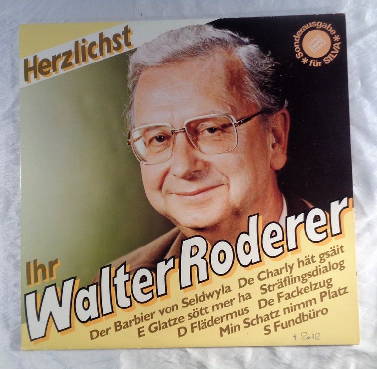 Walter Roderer - Herzlichst / LP 1984 ab Fr. 4.- (Gebraucht) in Bellach ...