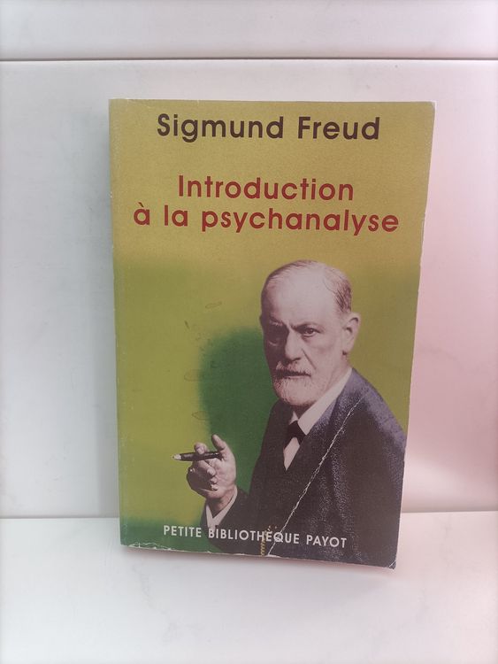 Introduction à la pyschanalyse / Sigmund Freud / Payot 2010 (Gebraucht ...