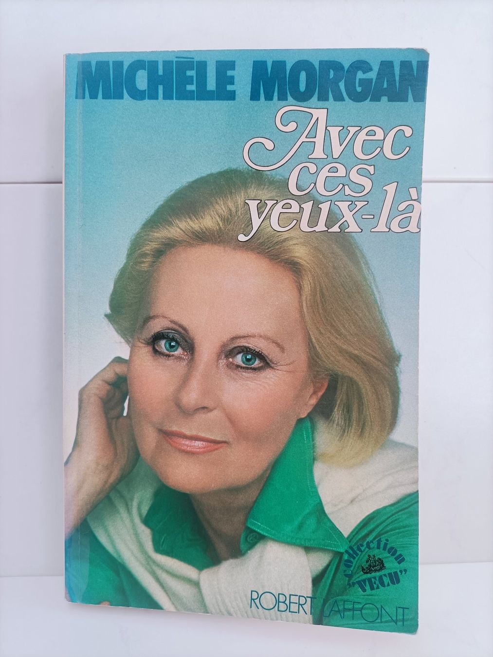 Michèle Morgan - Avec ces yeux-là / Marcelle Routier / Rober (D ...