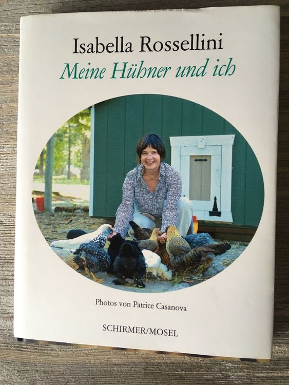 Rossellini Isabella: Meine Hühner und ich | Kaufen auf Ricardo