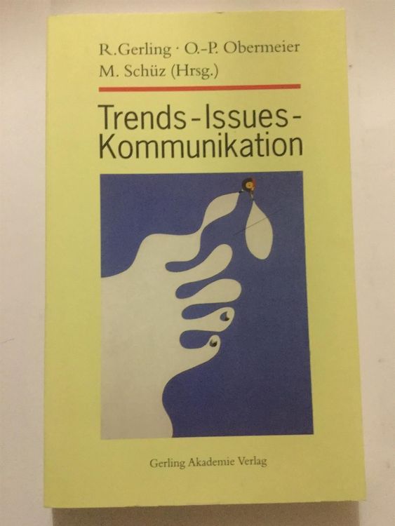 Gerling Rolf, Trends, Issues, Kommunikat (Neu (gemäss Beschreibung)) in ...