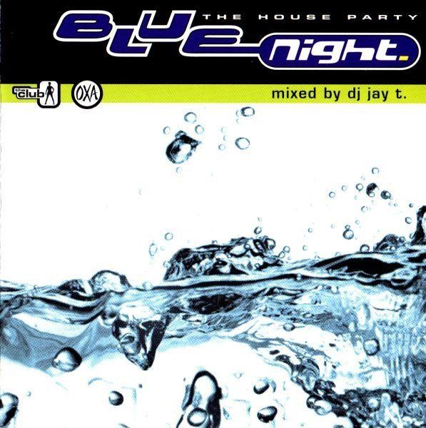 DJ Jay T. Blue Night (The House Party) F19 (Gebraucht) in Sessa für CHF ...