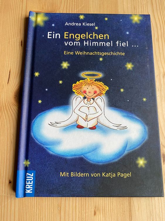 Andrea Kiesel: Ein Engelchen vom Himmel fiel… (Neu (gemäss Beschreibung)) in Weinfelden für CHF ...