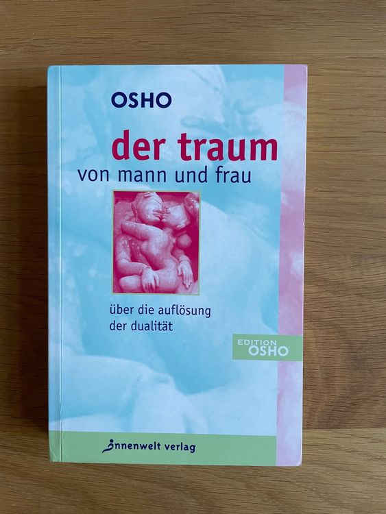 NEUw Osho Der Traum von Mann und Frau TB (Neu (gemäss Beschreibung)) in ...