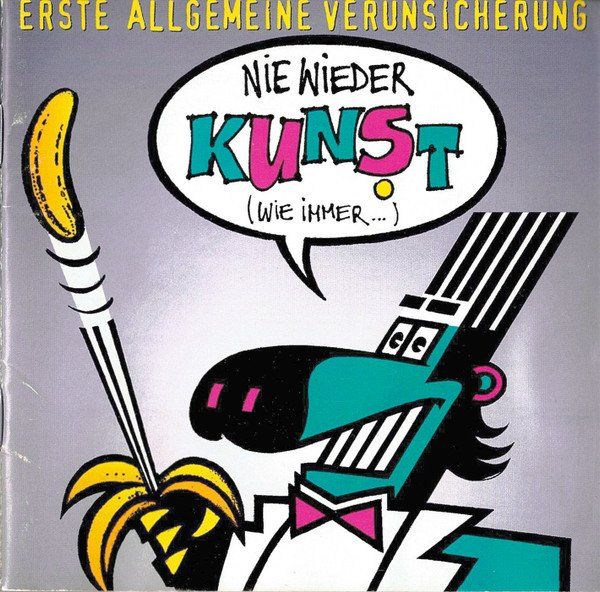 CD Erste Allgemeine Verunsicherung EAV - Nie wieder Kunst (Gebraucht ...